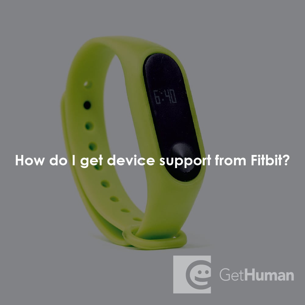 How Do I Get Device Support From Fitbit 